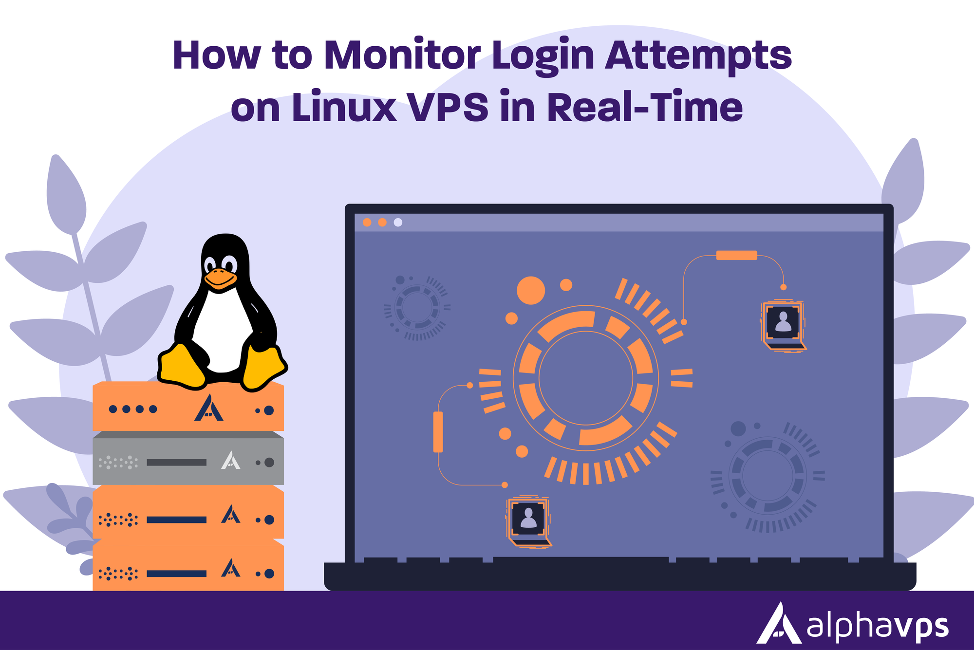 How to Monitor Login Attempts on Linux VPS in Real-Time